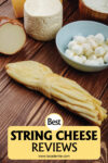 10 Best String Cheese Brands for Savory Snacking
