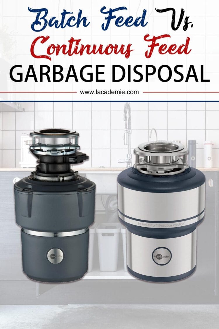 A Guide to Batch vs. Continuous Feed Disposals
