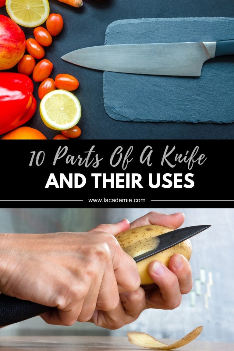 10 Parts of a Knife and Their Uses: Comprehensive Guide 2024