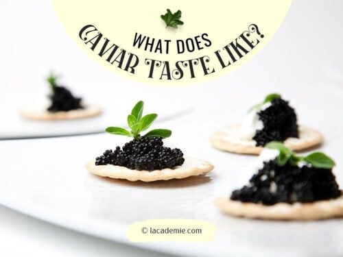 What Does Caviar Taste Like? Unique Flavor Profile 2024