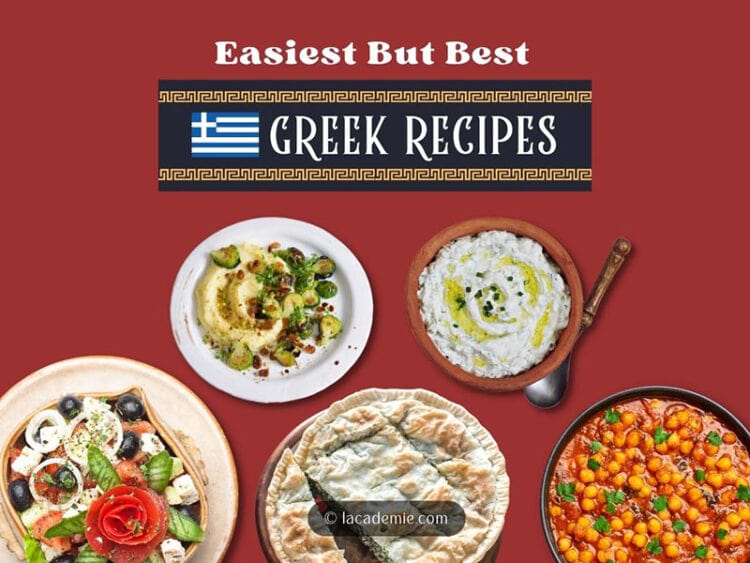29 Easy Greek Recipes to Taste The Mediterranean Magic