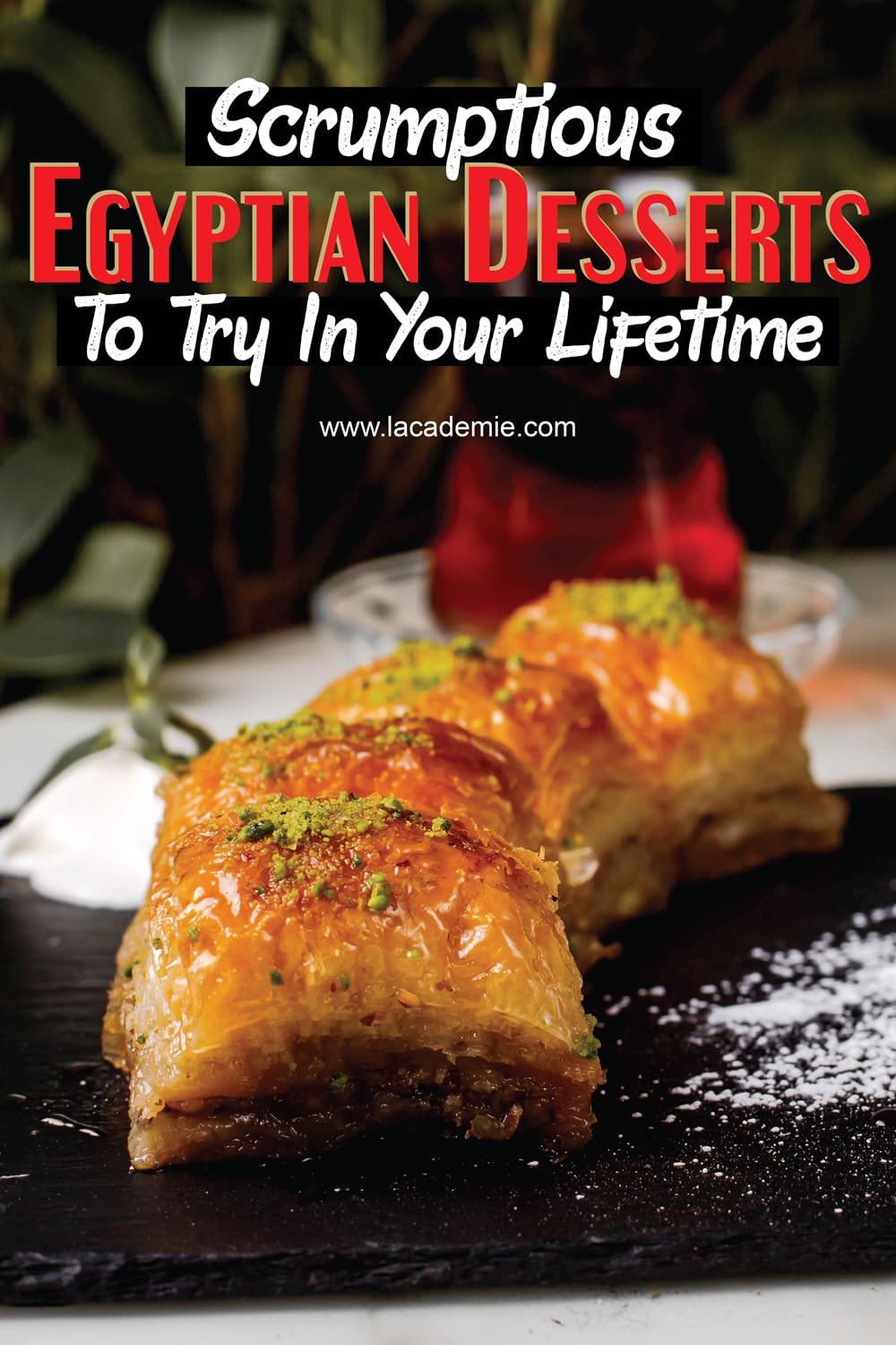 23 Decadent Egyptian Sweets to Enjoy