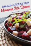 20 Amazing Moroccan Side Dishes to Spice Up Your Event