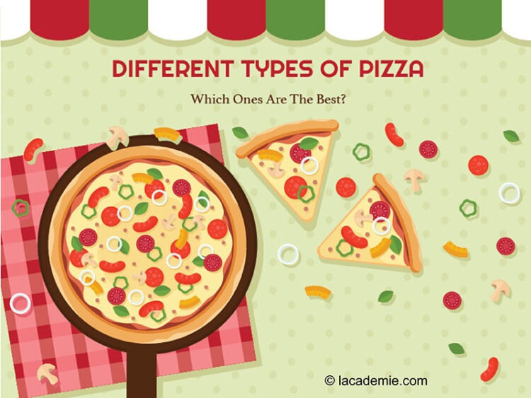 15+ Different Types of Pizza to Try: Find Your Favorite
