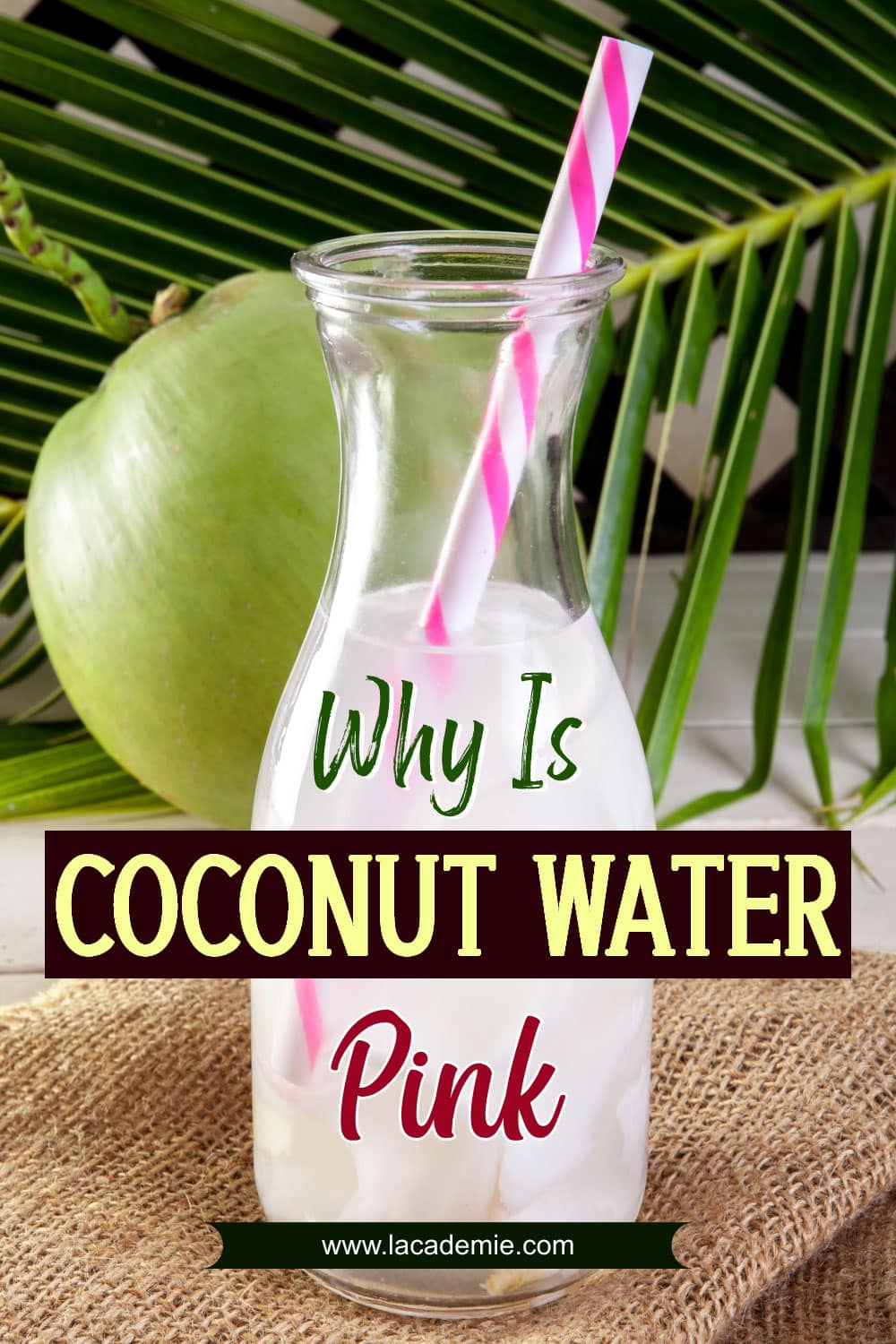 The Mystery of Pink Coconut Water in 2024