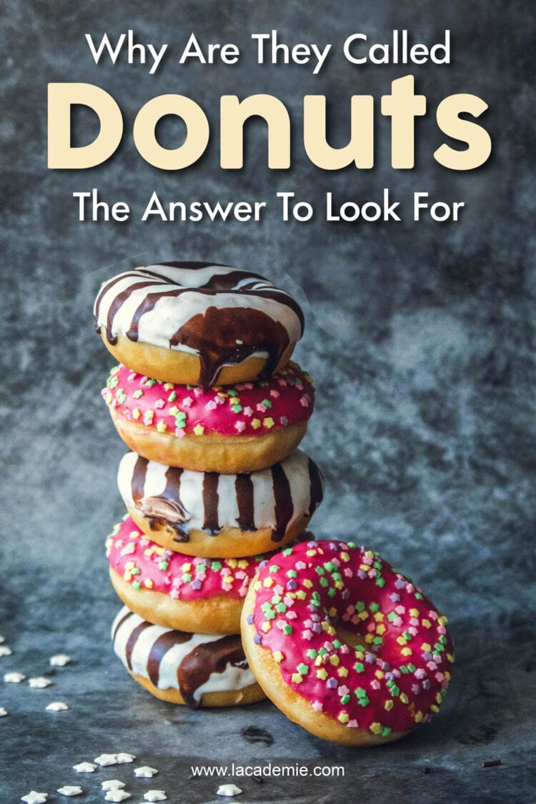 The History of Donuts: Why Are They Called Donuts?