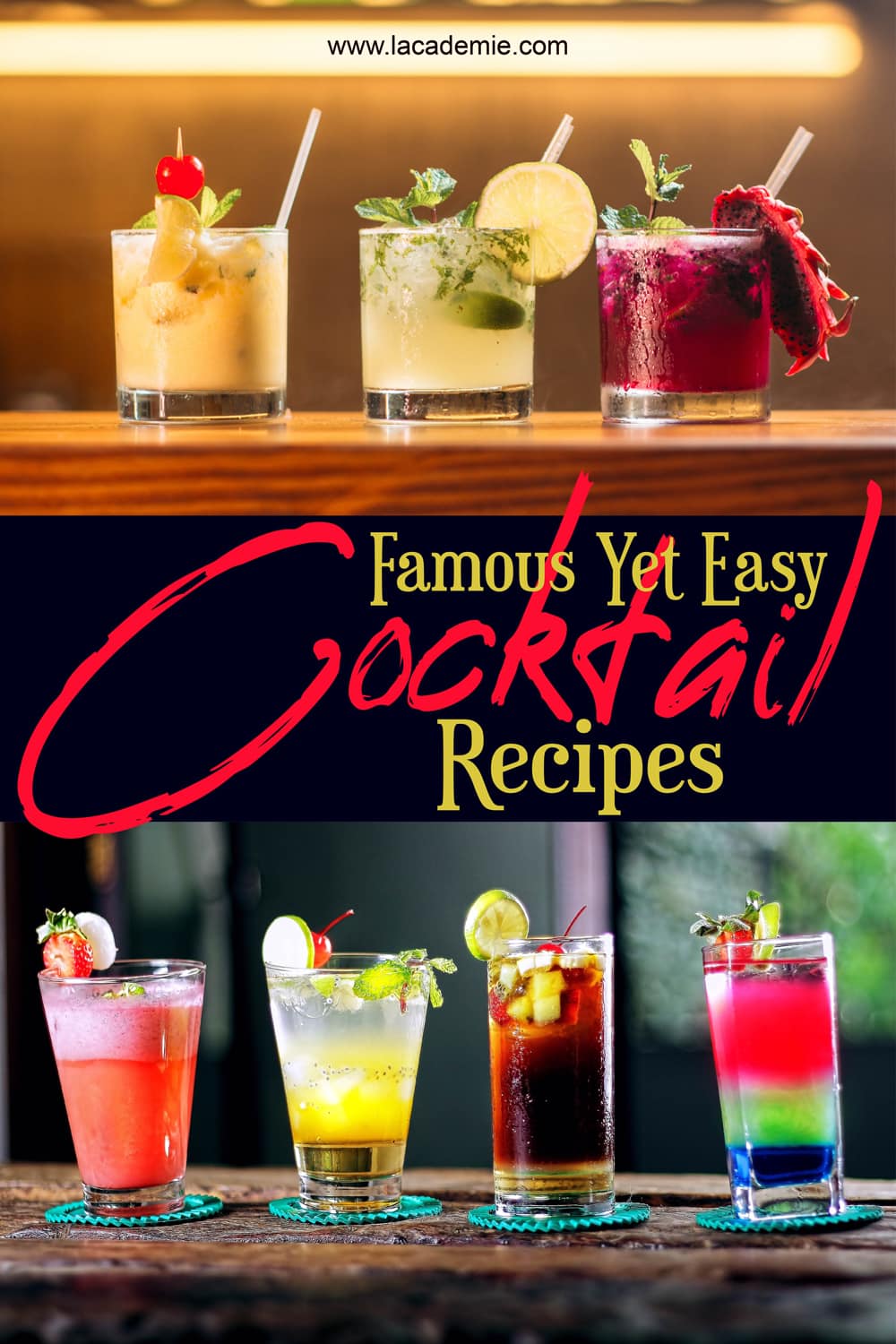 40 Ideal Cocktails That Anyone Can Make