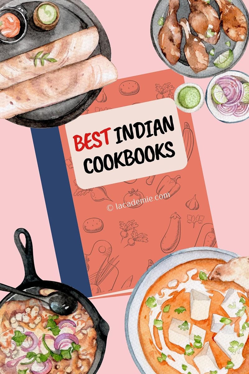 14+ Indian Cookbooks to Spice Up Your Kitchen