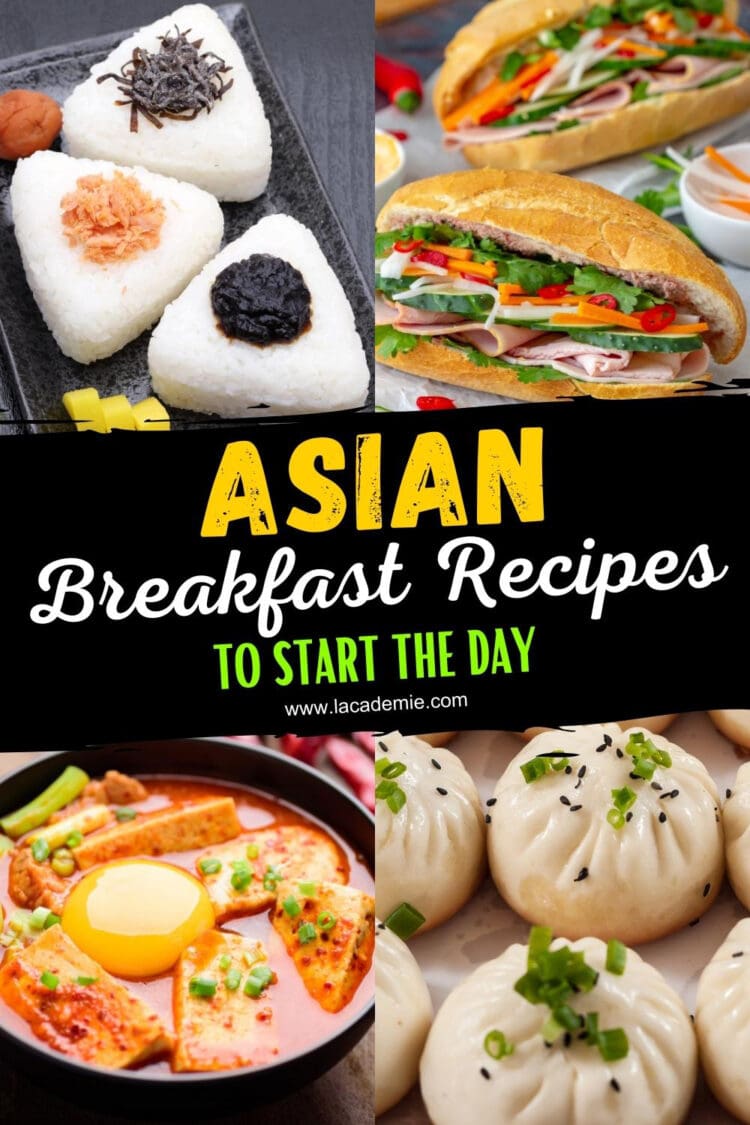 23 Delicious Asian Breakfast Recipes to Kickstart Your