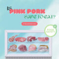 Is It Safe to Eat Pink Pork?