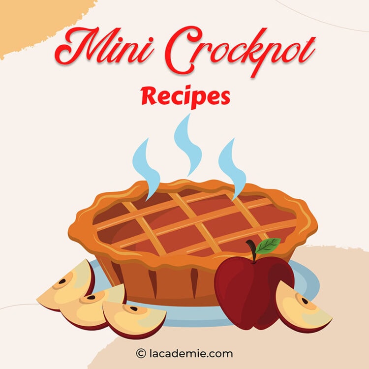 22 Must-Try Mini Crockpot Recipes