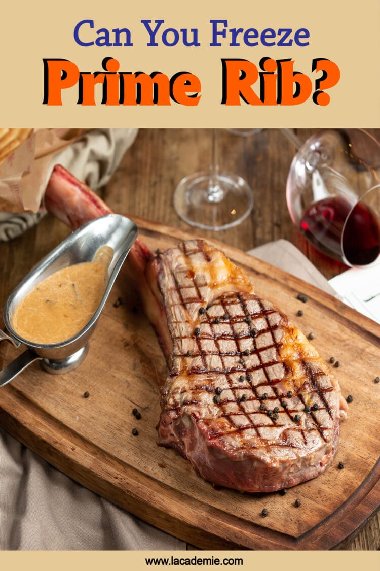 Can You Freeze Prime Rib? Expert Tips 2024